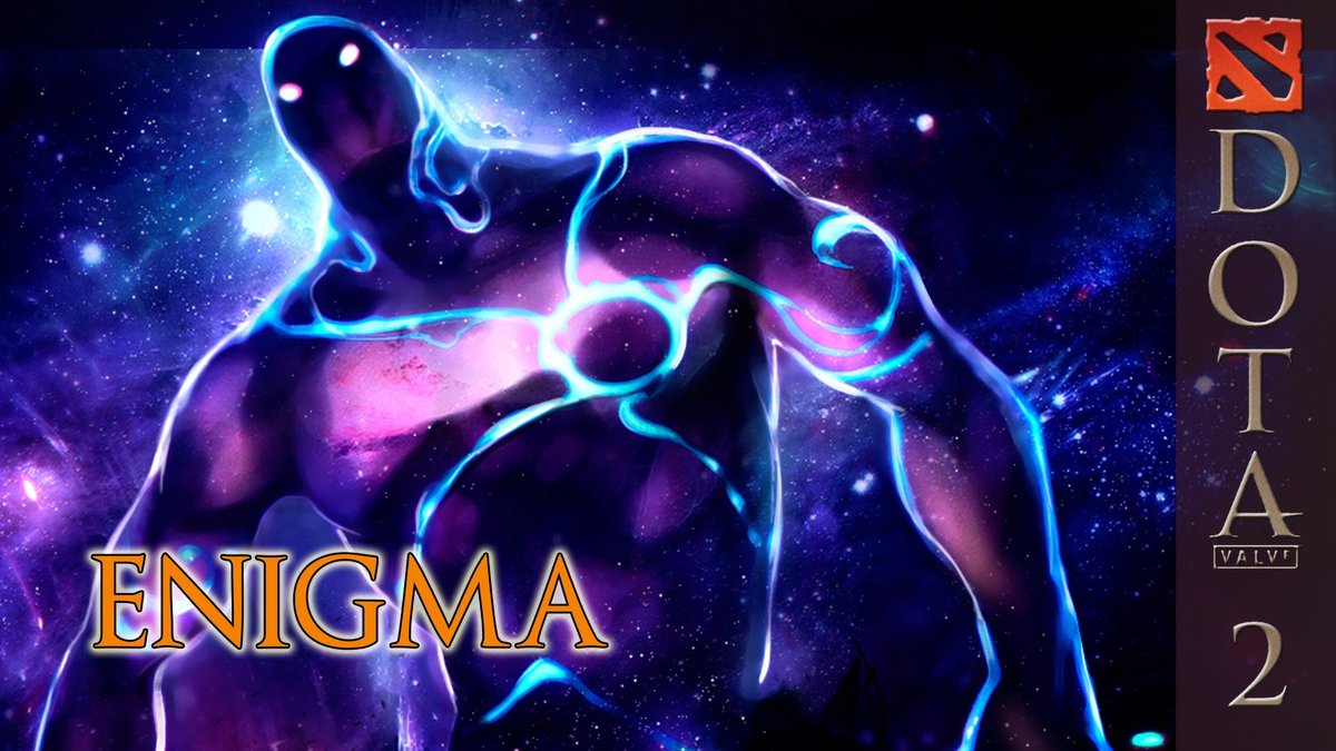 Enigma - Astuces et guides Dota 2 - jeuxvideo.com