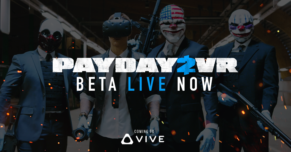 Payday 2 en VR : Une première bêta sur HTC Vive - jeuxvideo.com