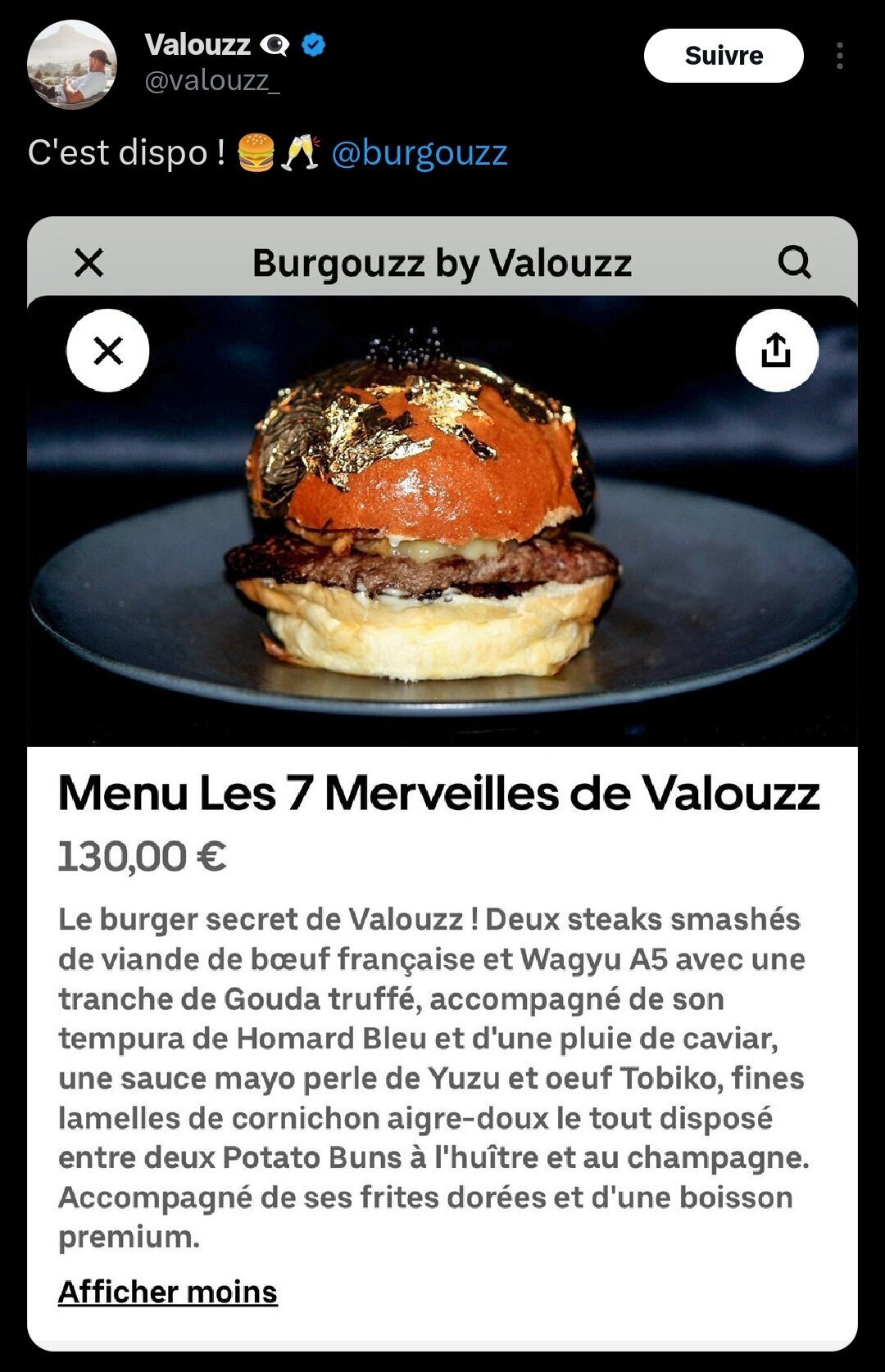 Valouzz : 150 euro c'est le burger ou ma meuf 30 min sur le forum ...